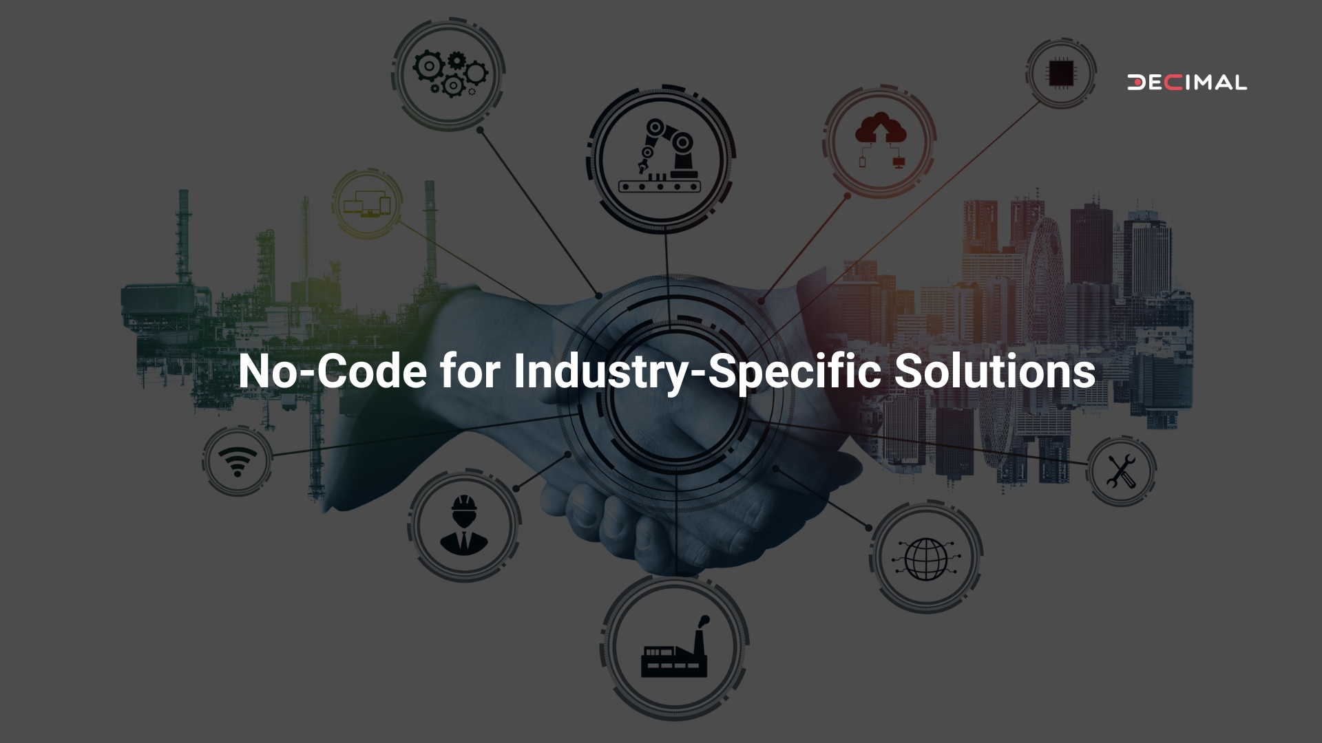 No-code for Industry-Specific Solutions