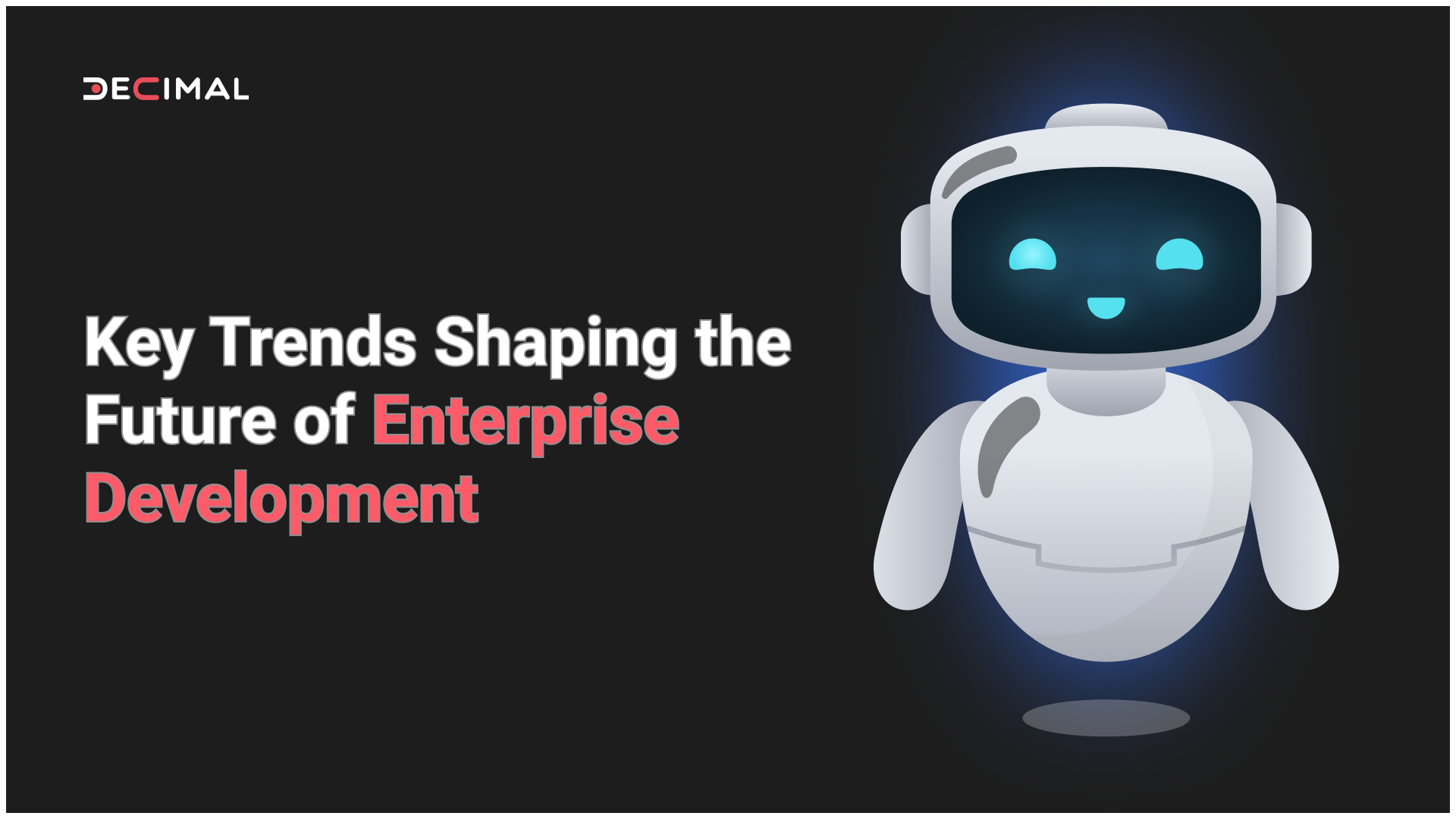 Key Trends Shaping the Future of Enterprise Development
